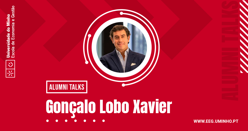 Alumni Talks_Gonçalo Lobo Xavier